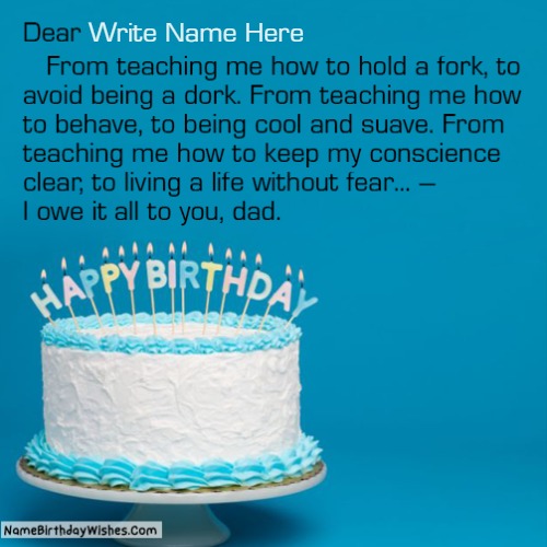 Beautiful Happy Birthday Poems For Dad With Your Name